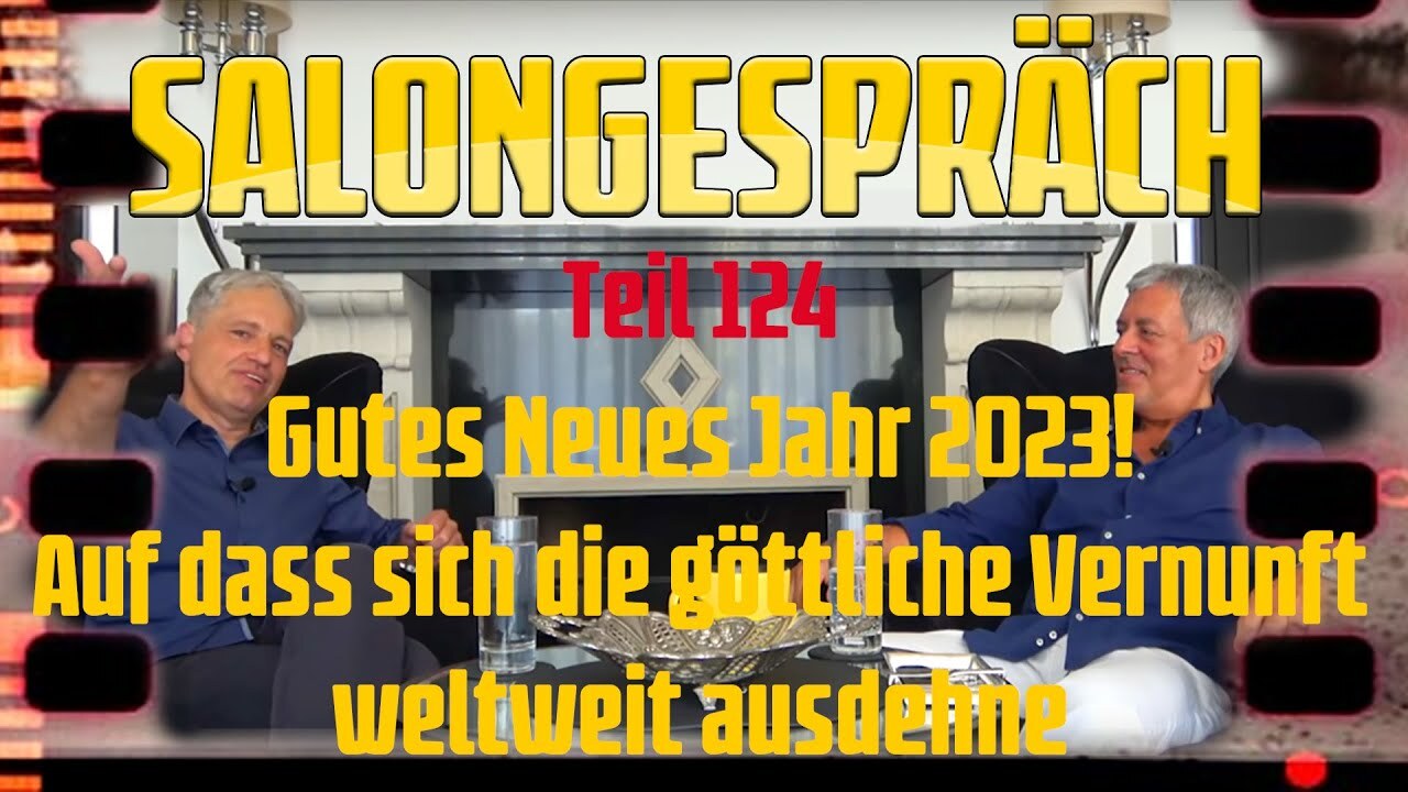 Salongespräch 124 - Gutes Neues Jahr 2023! Auf dass sich die göttliche ...