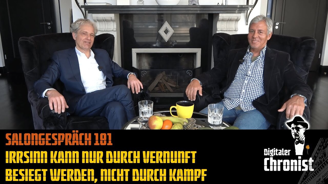 Salongespräch 181 - Irrsinn kann nur durch Vernunft besiegt werden ...